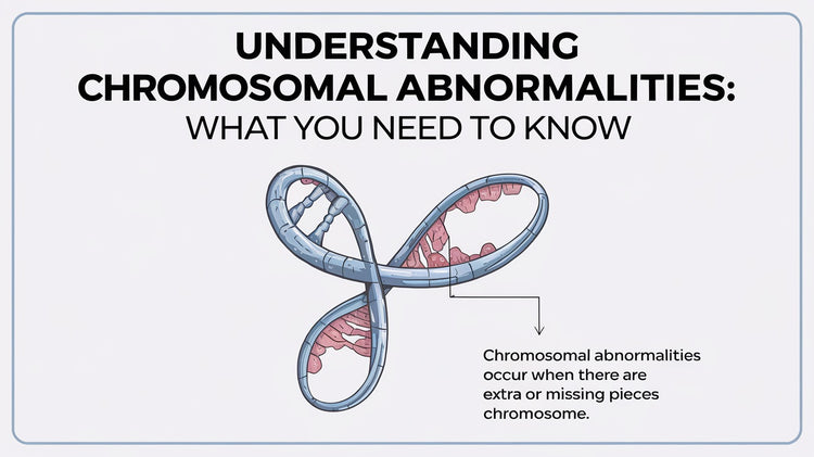 Understanding Chromosomal Abnormalities: Causes, Detection, and the ...
